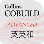 Collins COBUILD Advanced Learner’s English-Chinese Dictionary
